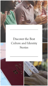 4 Short Stories about Culture and Identity