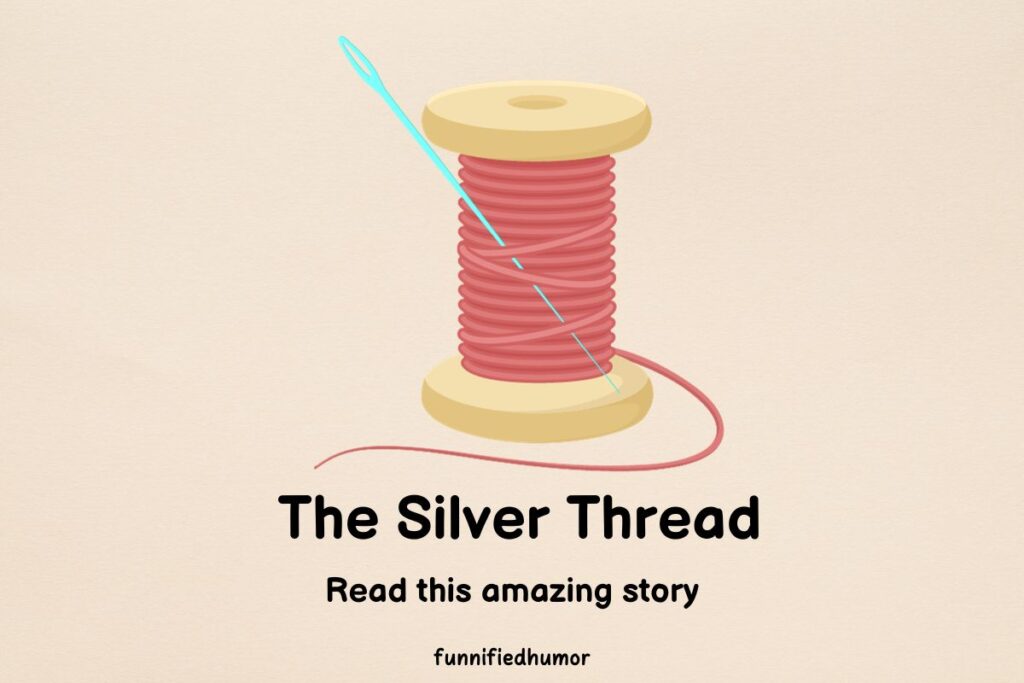 The Silver Thread